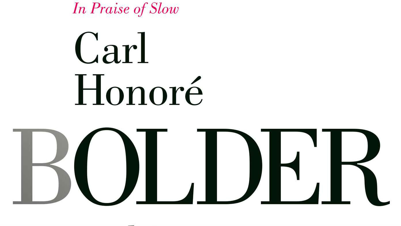 Author of 'Bolder' Carl Honoré on making the most of life
